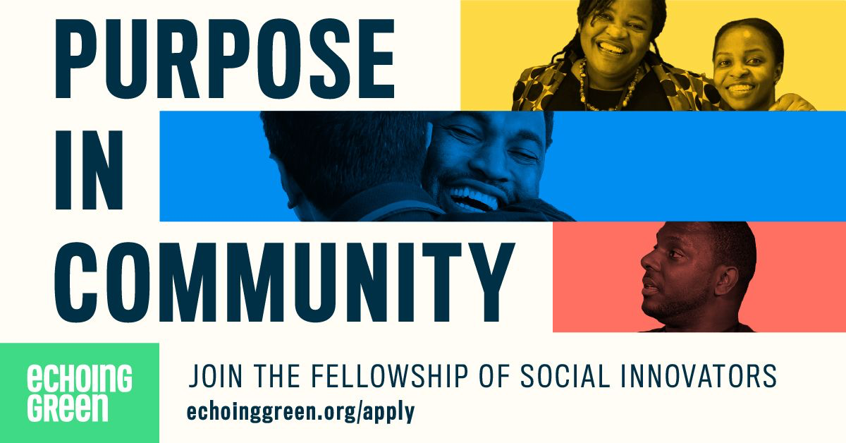 Learn About Applying for the 2026 Echoing Green Fellowship at September ...